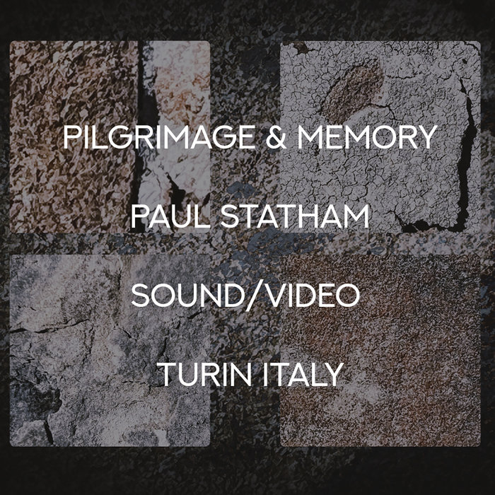 Pilgrimage And Memory | Paul Statham