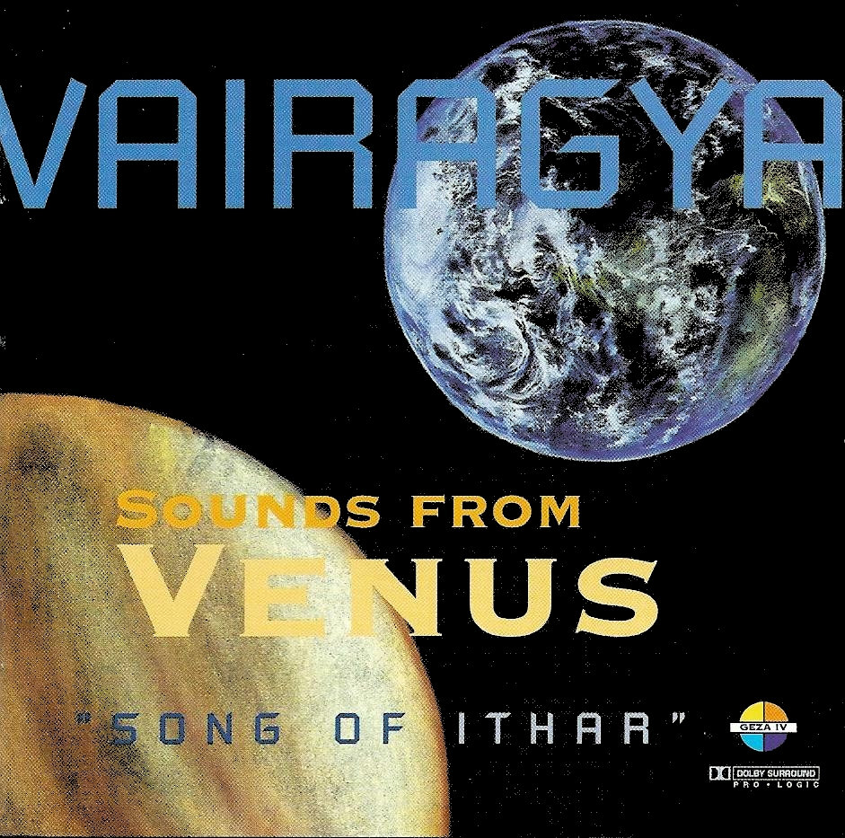 Sounds from Venus "Song of Ithar" | VAIRAGYA PRODUCTIONS