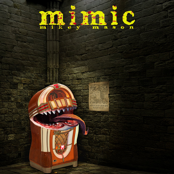 Mimic | Mikey Mason