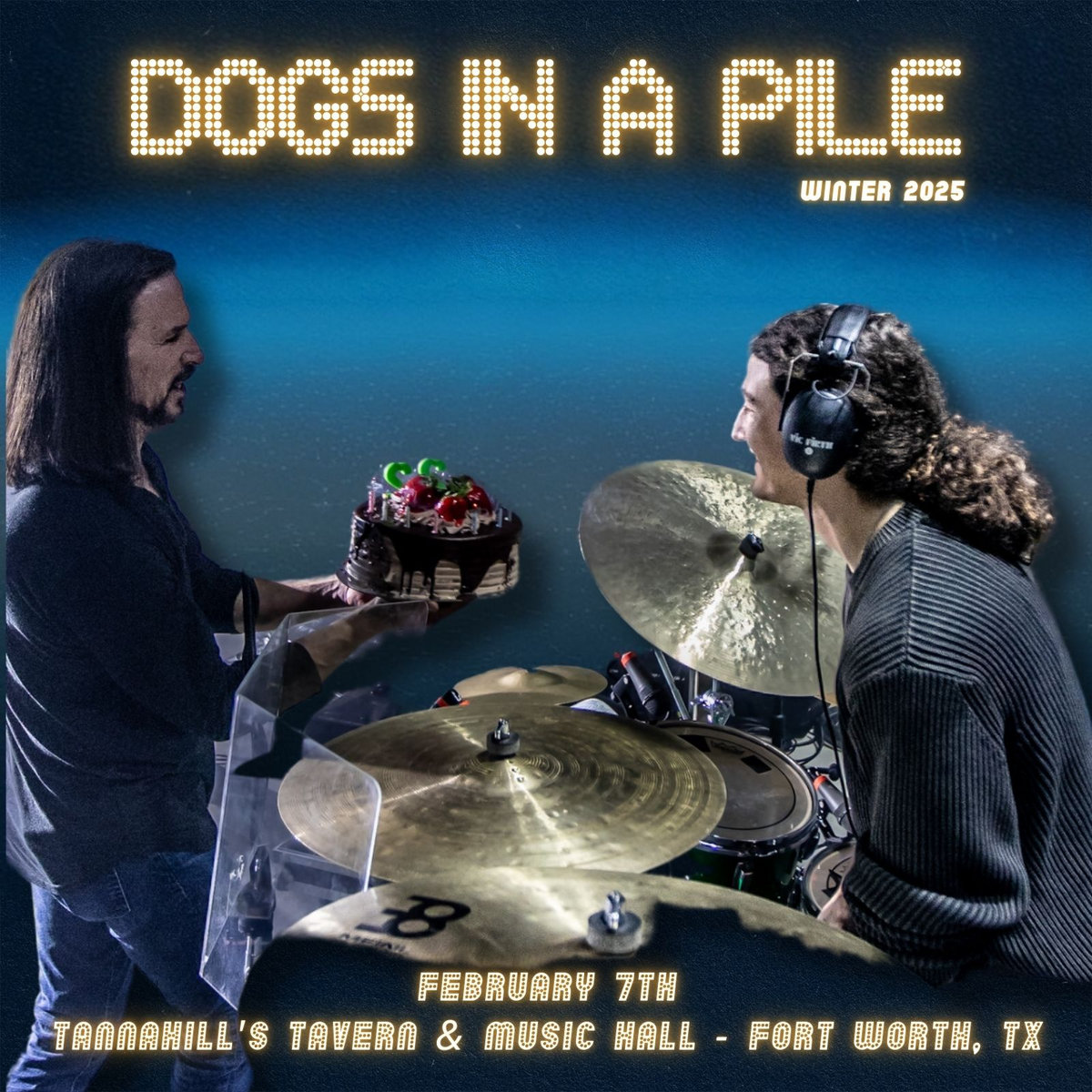 02/07/25 - Tannahill's Tavern & Music Hall - Fort Worth, TX | Dogs In A ...