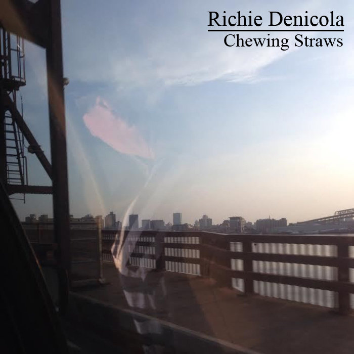 Chewing Straws | Richie Denicola