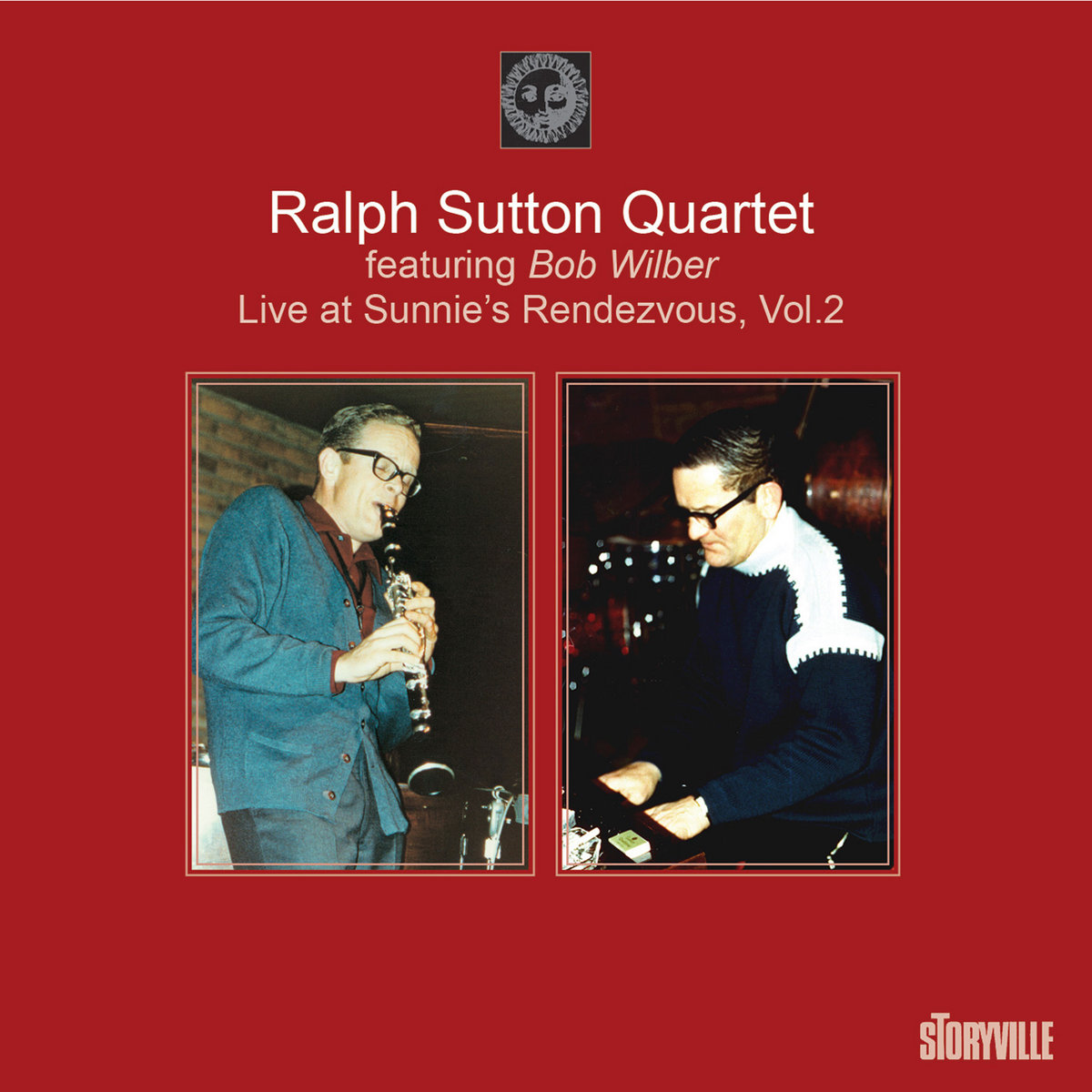 Ralph Sutton Featuring Bob Wilber, Vol. 2 (Live at Sunnie's Rendezvous ...