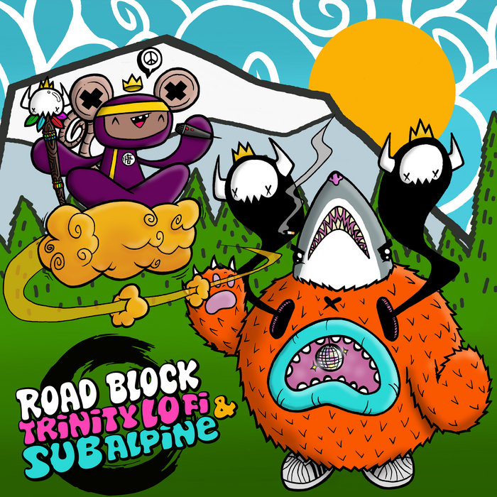 Road Block | Trinity Lo Fi and Sub Alpine | Trinity Lo Fi Recordings