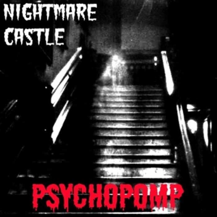 PSYCHOPOMP | Nightmare Castle
