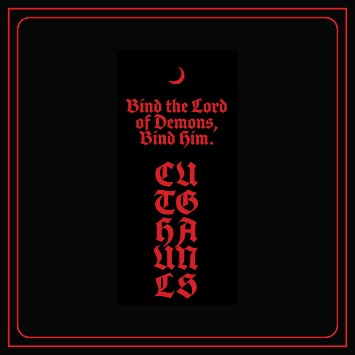 BIND THE LORD OF DEMONS, BIND HIM | CTHULUGANS