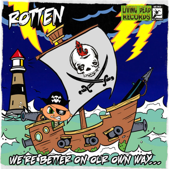 We're Better On Our Own Way | Rotten | Luigi Record's