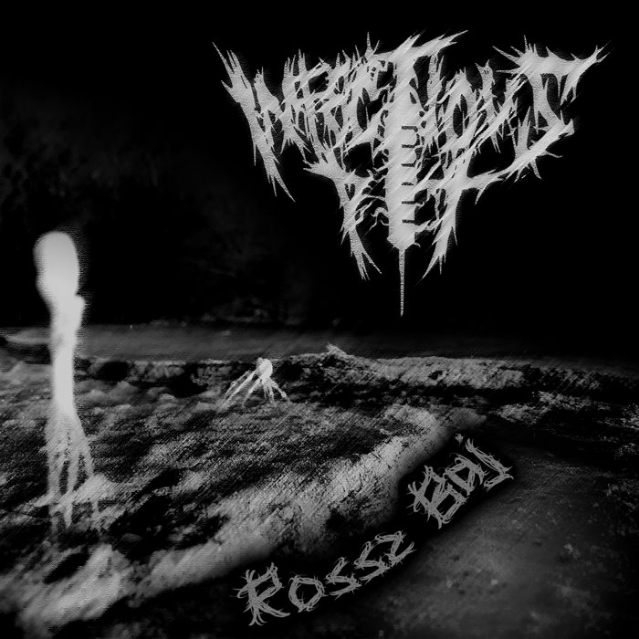 Rossz baj | Infectious Pit