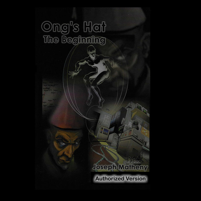 Ong's Hat: The Beginning - Opening Credits | Joseph Matheny