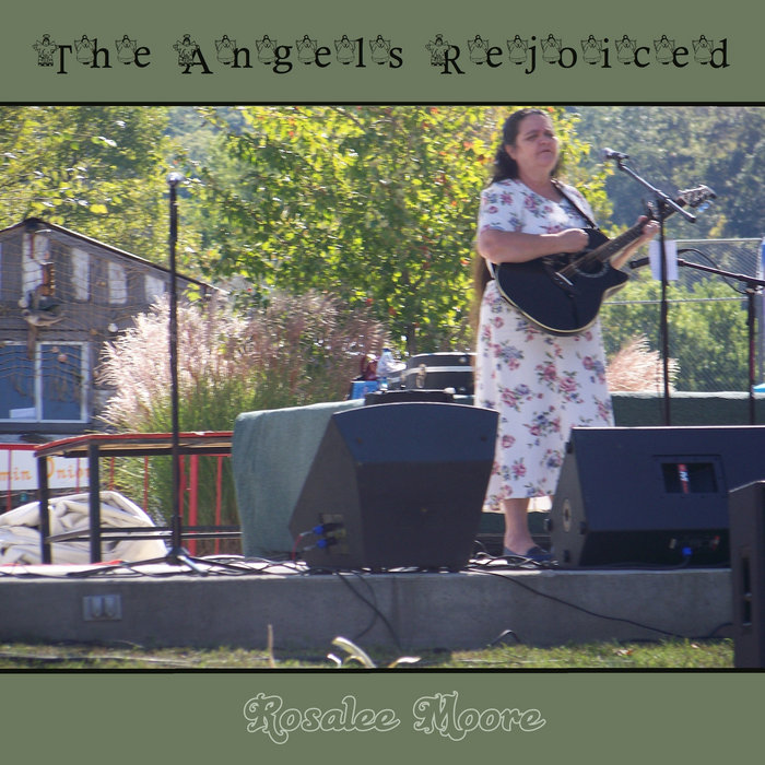 The Angels Rejoiced Re-release | Rosalee Moore