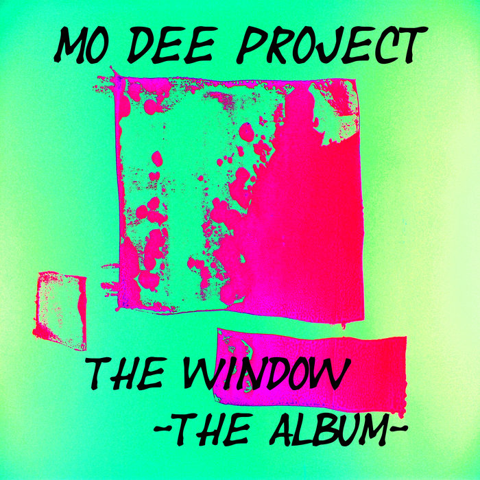The Window | Mo Dee Project