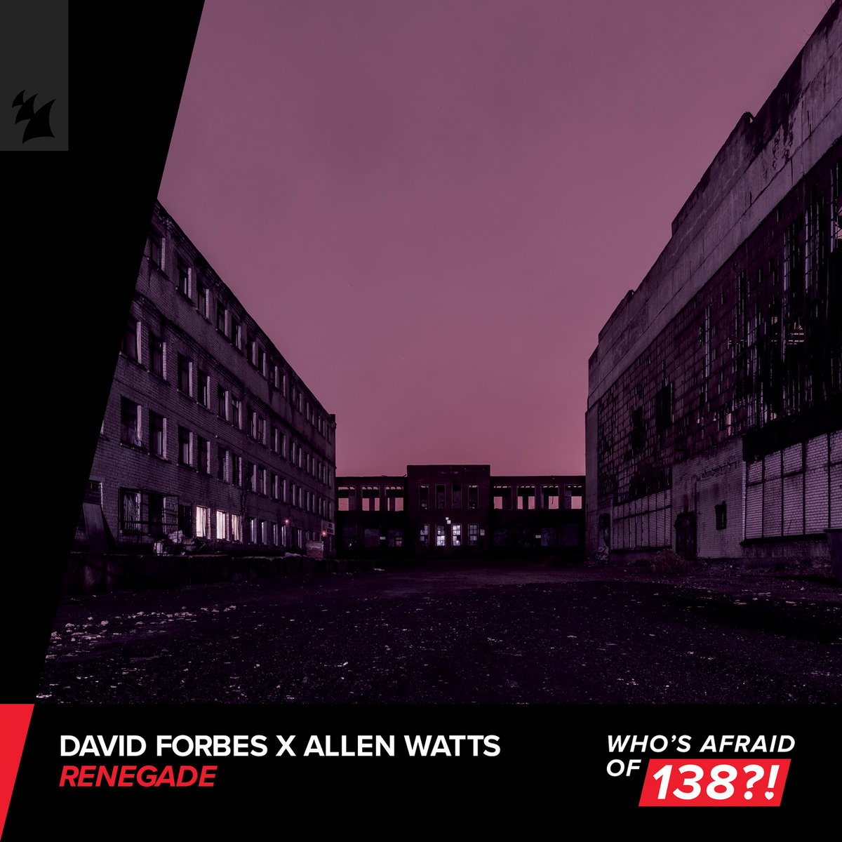Renegade | David Forbes x Allen Watts | Armada Music