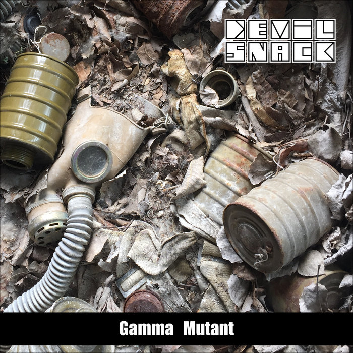 Gamma Mutant | Devilsnack