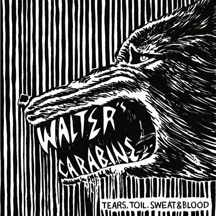 WALTER'S CARABINE - tears, toil, sweat & blood | SWAMPLAND rec.