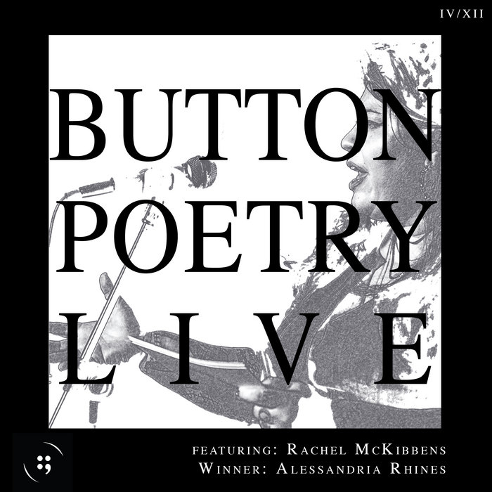 Button Poetry Live EP IV | Button Poetry