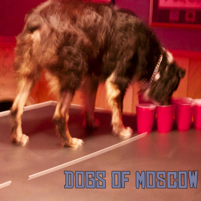 Dogs of Moscow | Dogs of Moscow