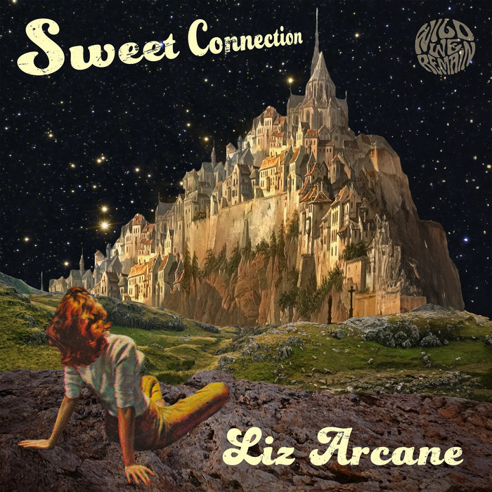 Sweet Connection | Liz Arcane | Liz Arcane: Singer-Songwriter