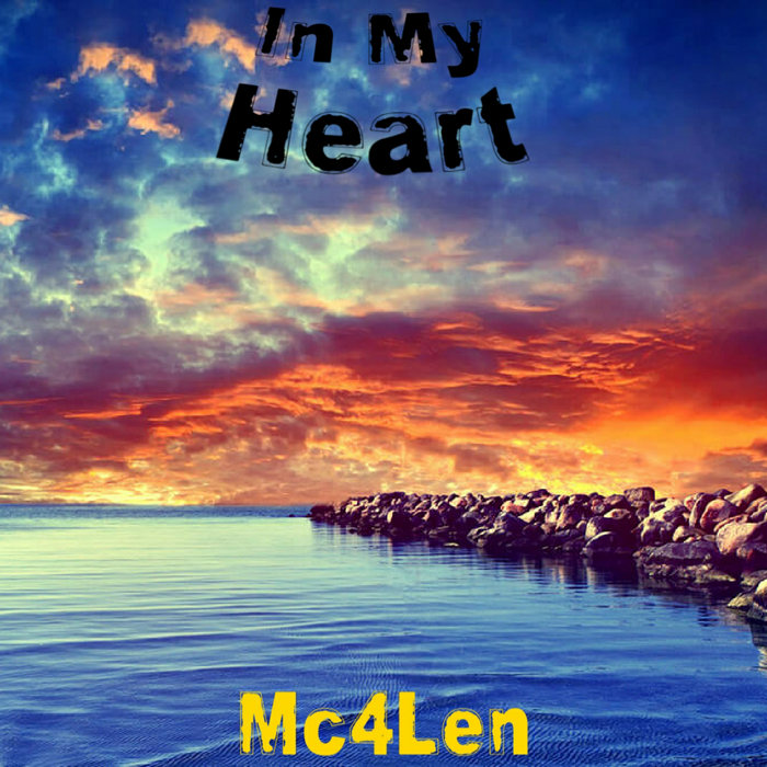 In My Heart | Mc4Len