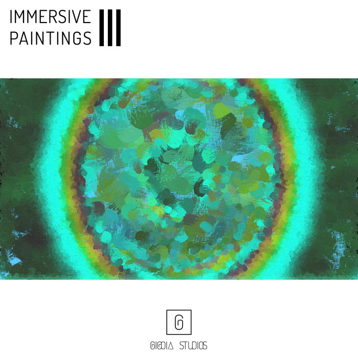 IMMERSIVE PAINTINGS 3 | Gigoia Studios® | Gigoia Studios
