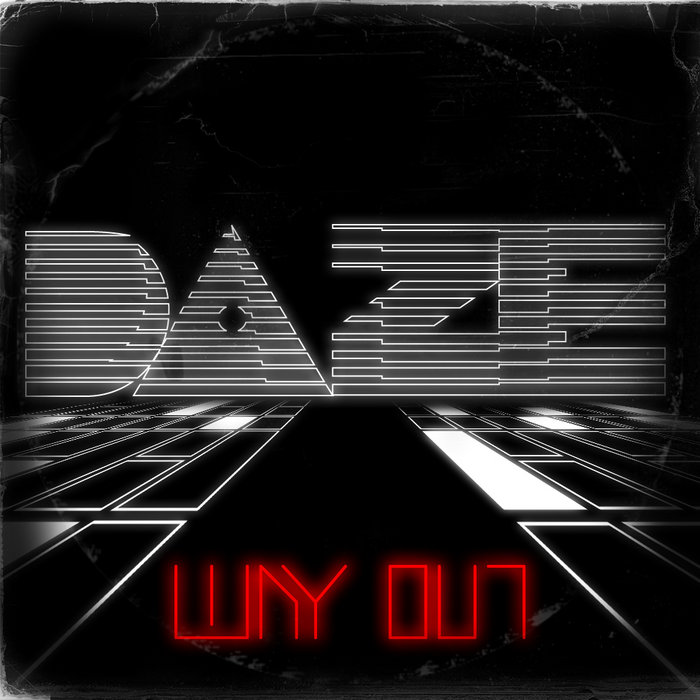 Way Out | REAL DAZE