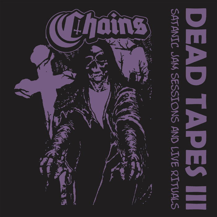Dead Tapes III | Chains | Decadence Within Records