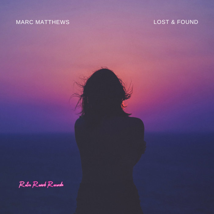 Lost & Found | Marc Matthews