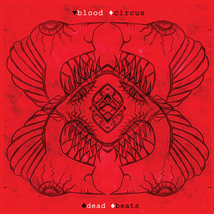 dead beats | Blood Circus