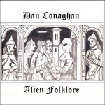 ALIEN FOLKLORE | Dan Conaghan