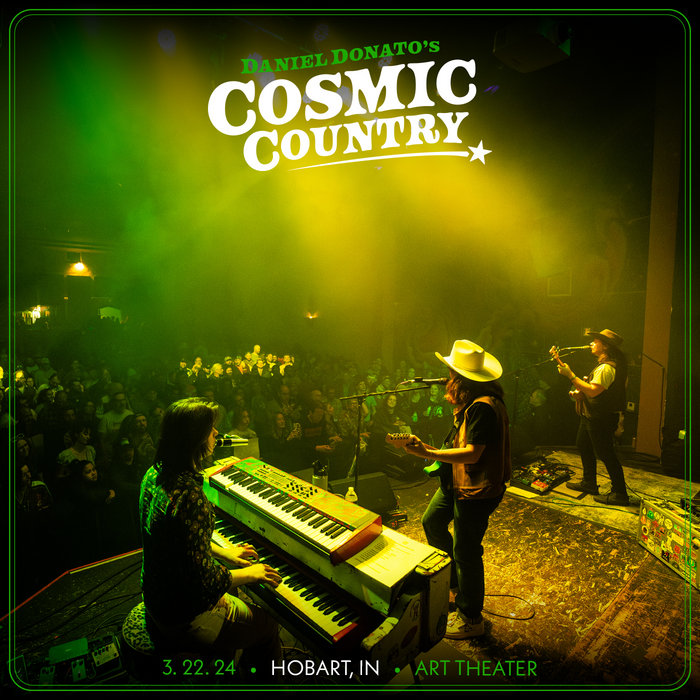 03/22/2024 (Hobart, IN) | Daniel Donato's Cosmic Country | Daniel Donato