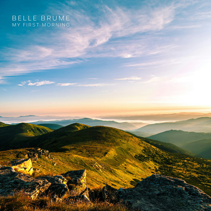 My First Morning | Belle Brume | Le Code