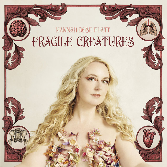 Fragile Creatures | Hannah Rose Platt Fragile Creatures | Hannah Rose Platt