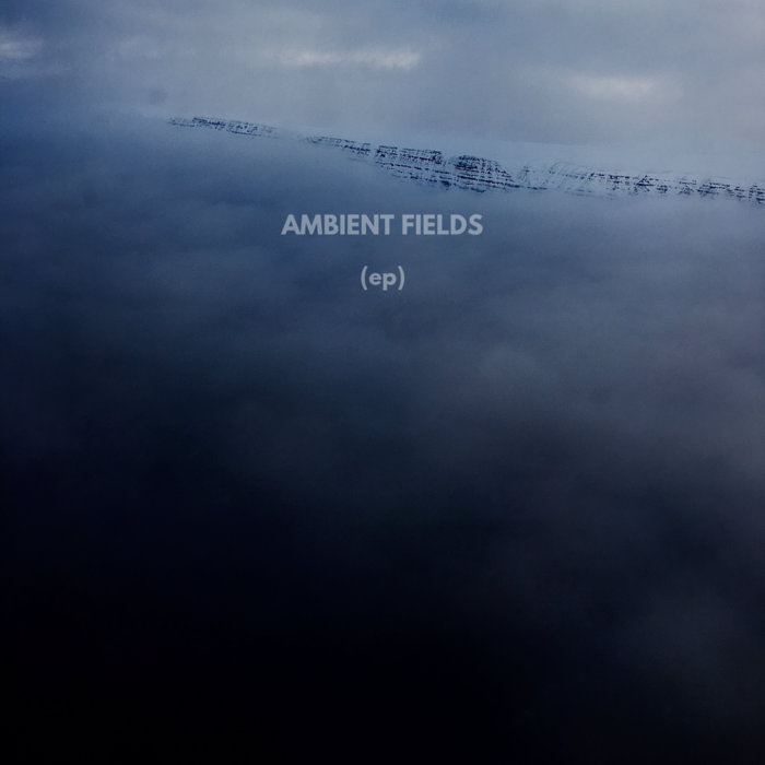 (ep) | ambient fields