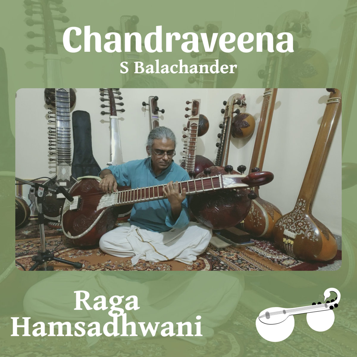 Raga Hamsadhwani | S Balachander | Chandraveena