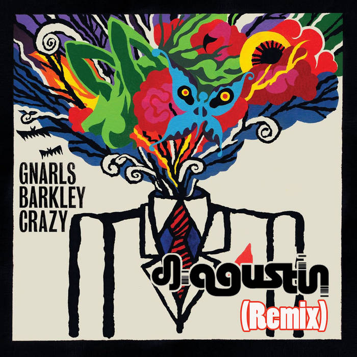 Gnarls Barkley Crazy Dj Agustin Remix Dj Agustin