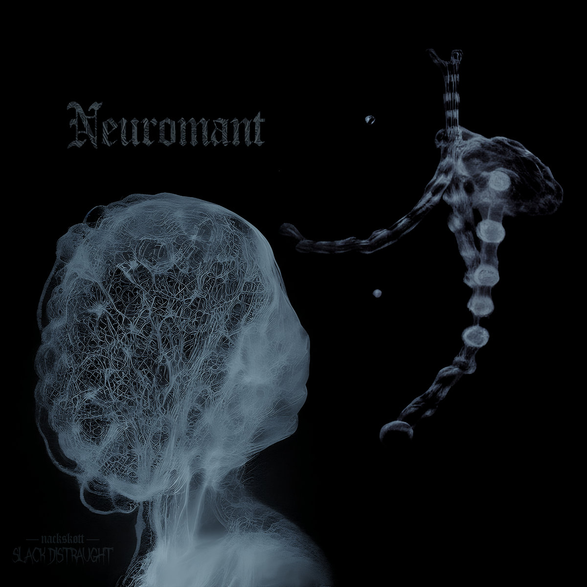 Neuromant | Slack Distraught