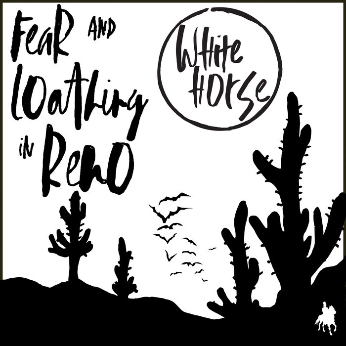 Fear and Loathing in Reno | White Horse | Uncommon Records