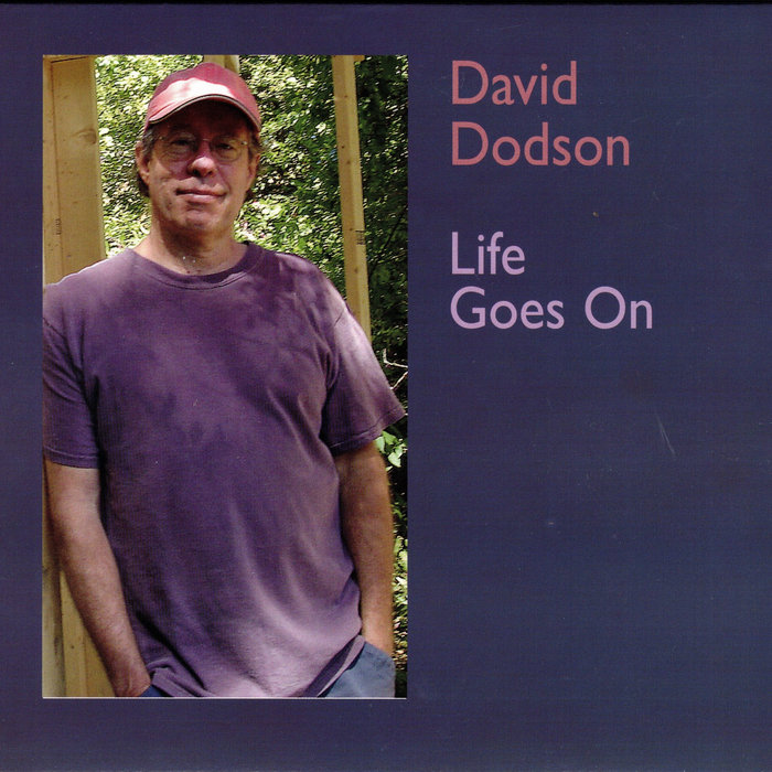 Life Goes On | David Dodson