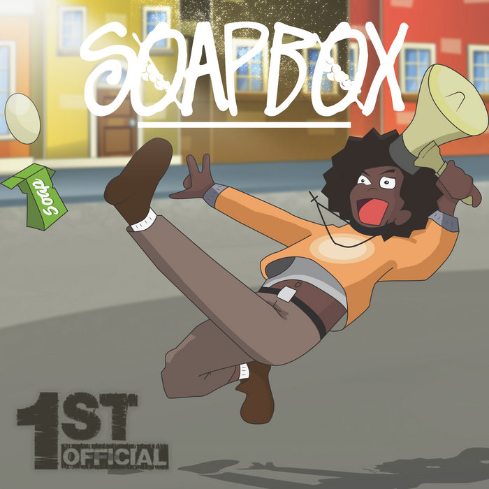 Soapbox | 1st Official