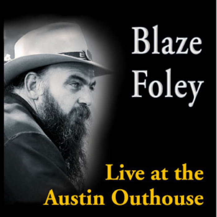 Live at the Austin Outhouse | Blaze Foley