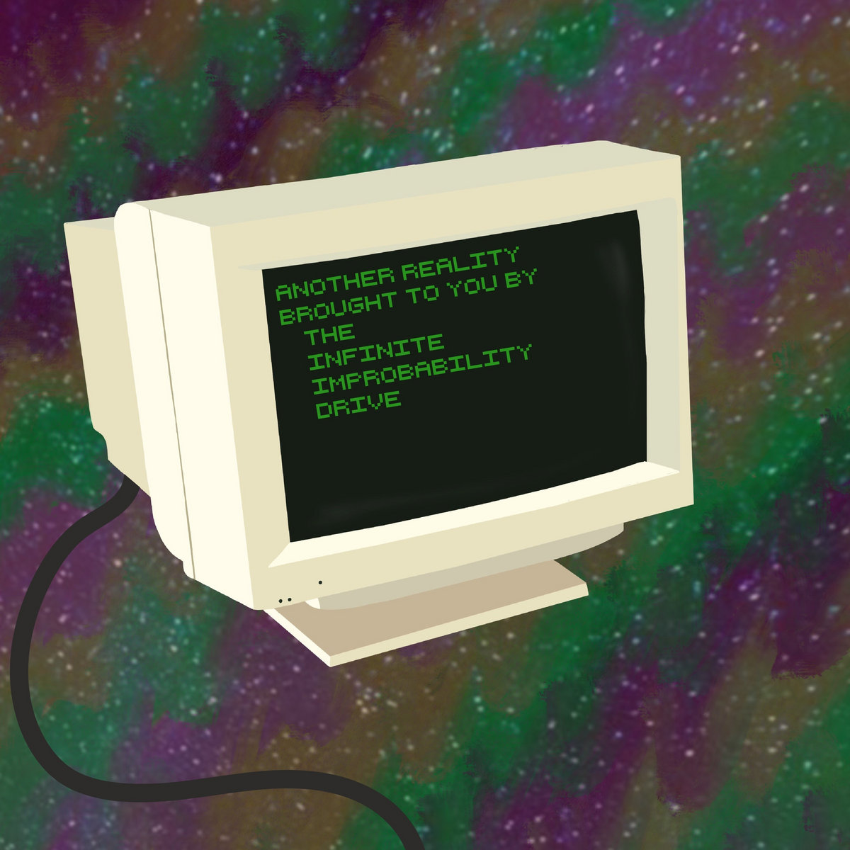 Another Reality Brought to You by the Infinite Improbability Drive ...