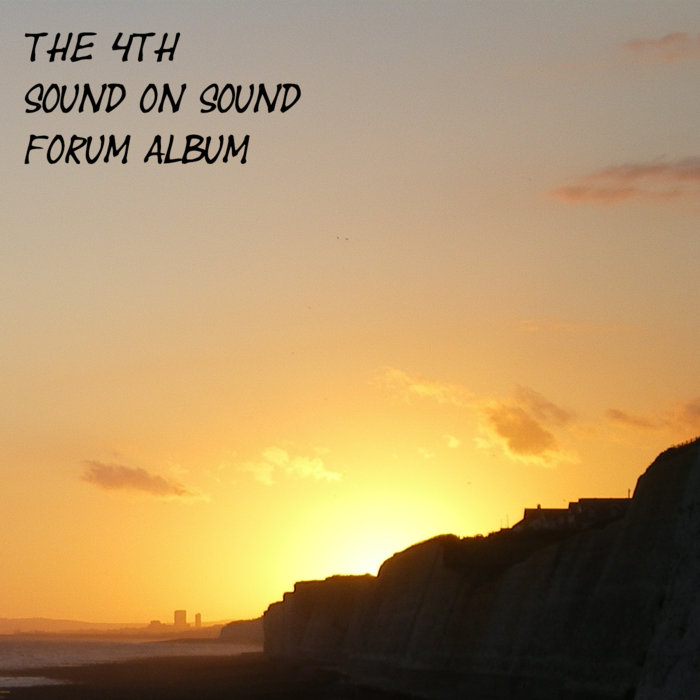 The 4th Sound On Sound Forum Album | Members of the Sound On Sound ...
