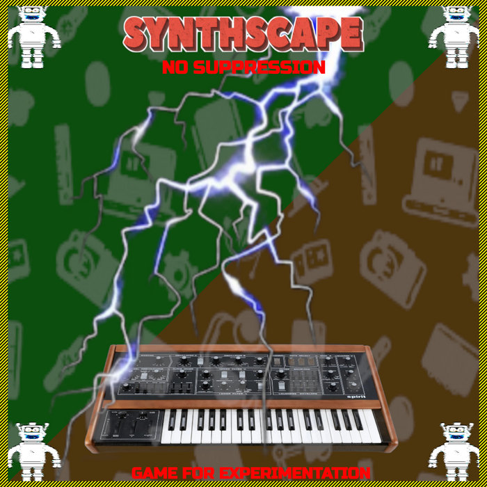 Synthscape - No Suppression | Game For Experimentation