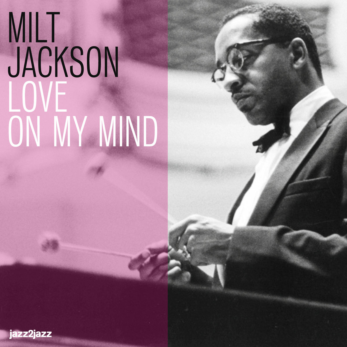 Love on My Mind | Milt Jackson feat. Al Cohn, J. J. Johnson, John Lewis ...