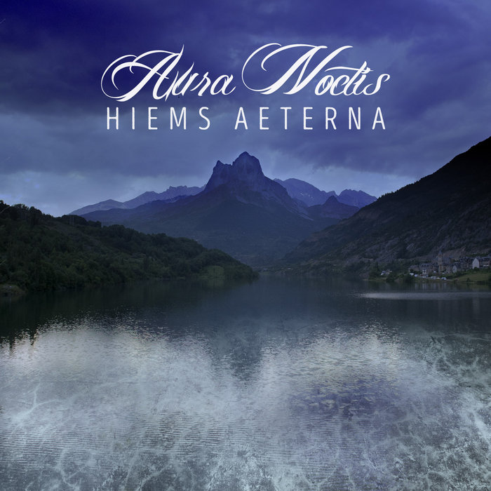 Hiems Aeterna | Aura Noctis