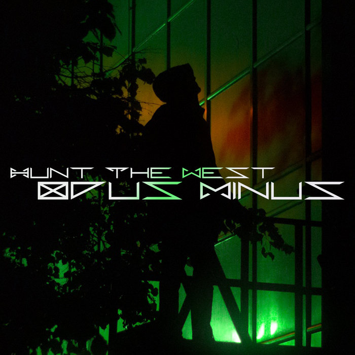 Opus Minus | Hunt the West
