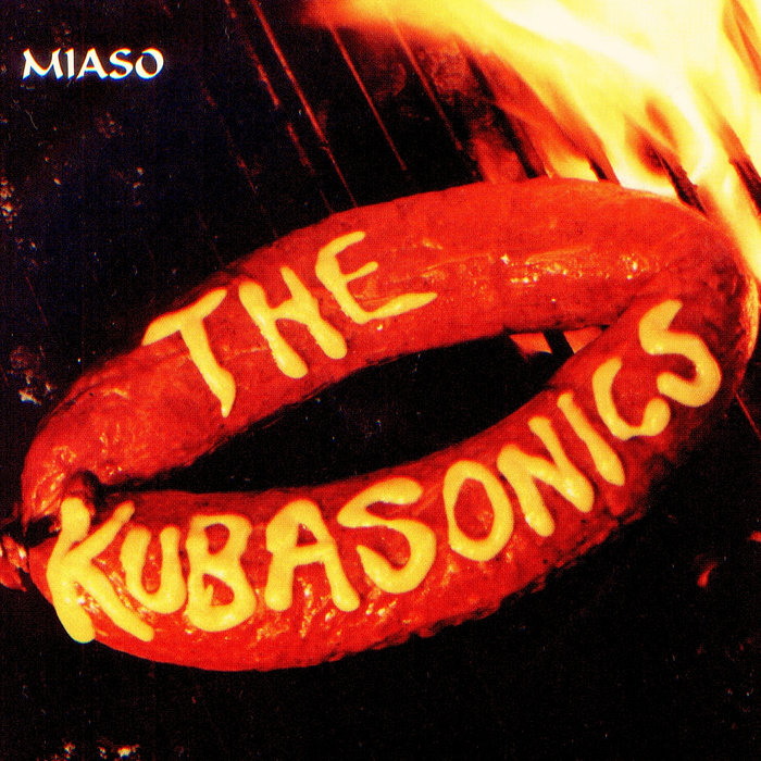 Miaso | The Kubasonics