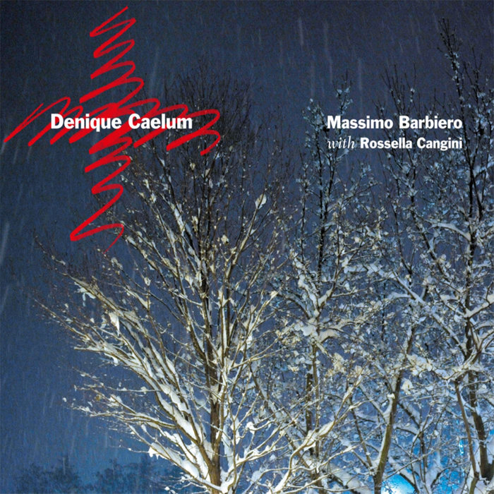 Denique Caelum | Massimo Barbiero with Rossella Cangini | Massimo Barbiero