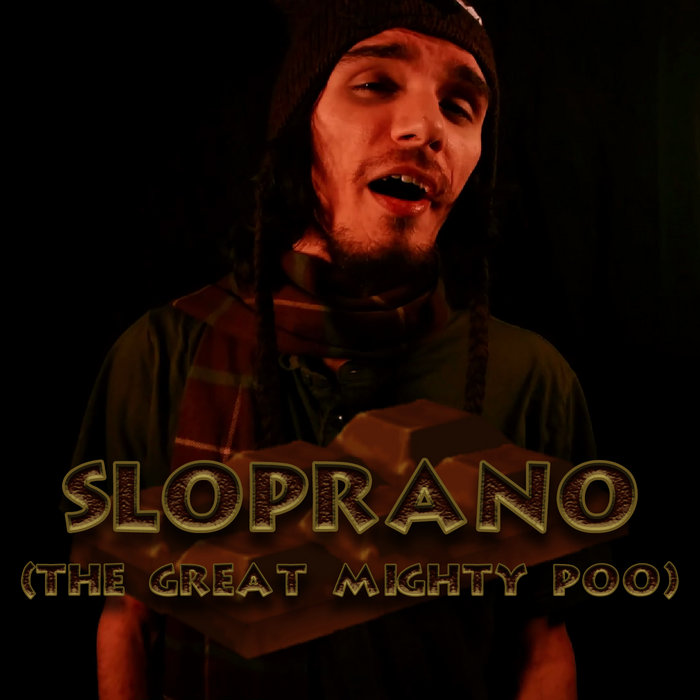 Sloprano (The Great Mighty Poo) | Joobie