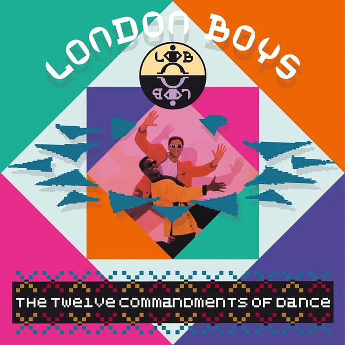 The Twelve Commandments Of Dance | London Boys