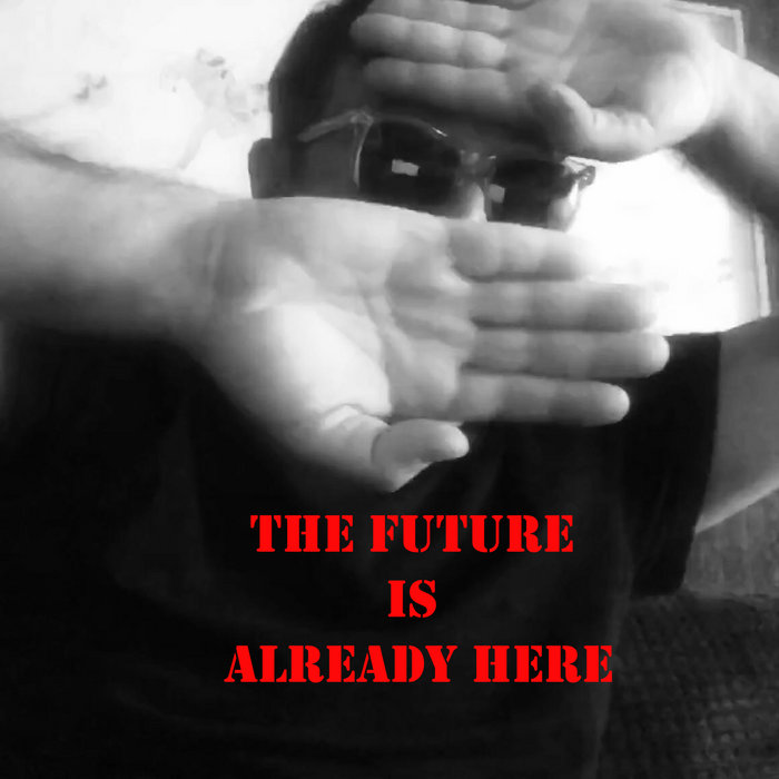 THE FUTURE IS ALREADY HERE | SIFIR