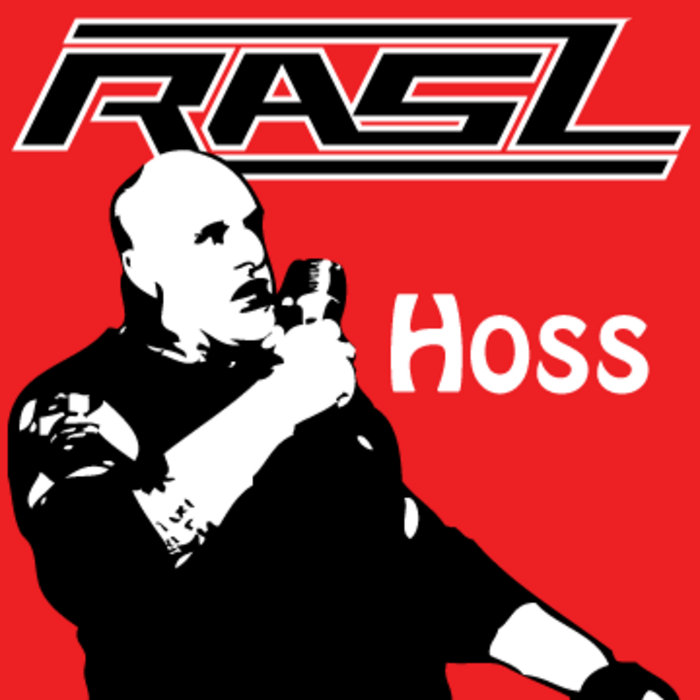 Hoss | RASL Tunes: Music For Pro Wrestling